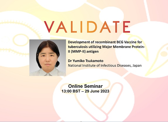 VALIDATE Seminar: Development of recombinant BCG Vaccine for tuberculosis utilizing Major ...