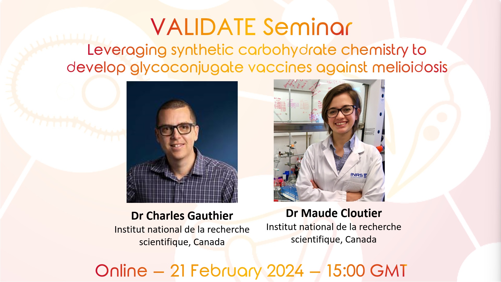 VALIDATE Seminar: Leveraging synthetic carbohydrate chemistry to develop glycoconjugate vaccines ...